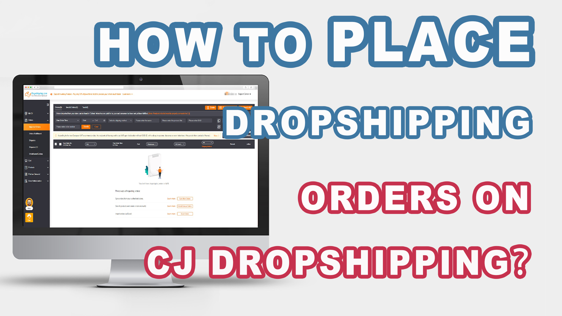 How to Place Dropshipping Orders on CJ Dropshipping in 2022?